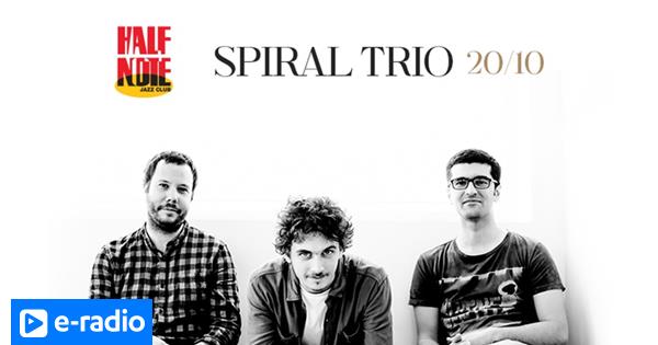 Ο νέος δίσκος των Spiral Trio (εισιτήρια) | E-Radio.gr E-AGENDA